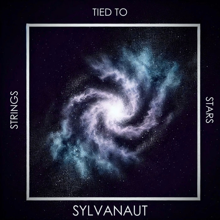 Strings Tied to Stars | Sylvanaut