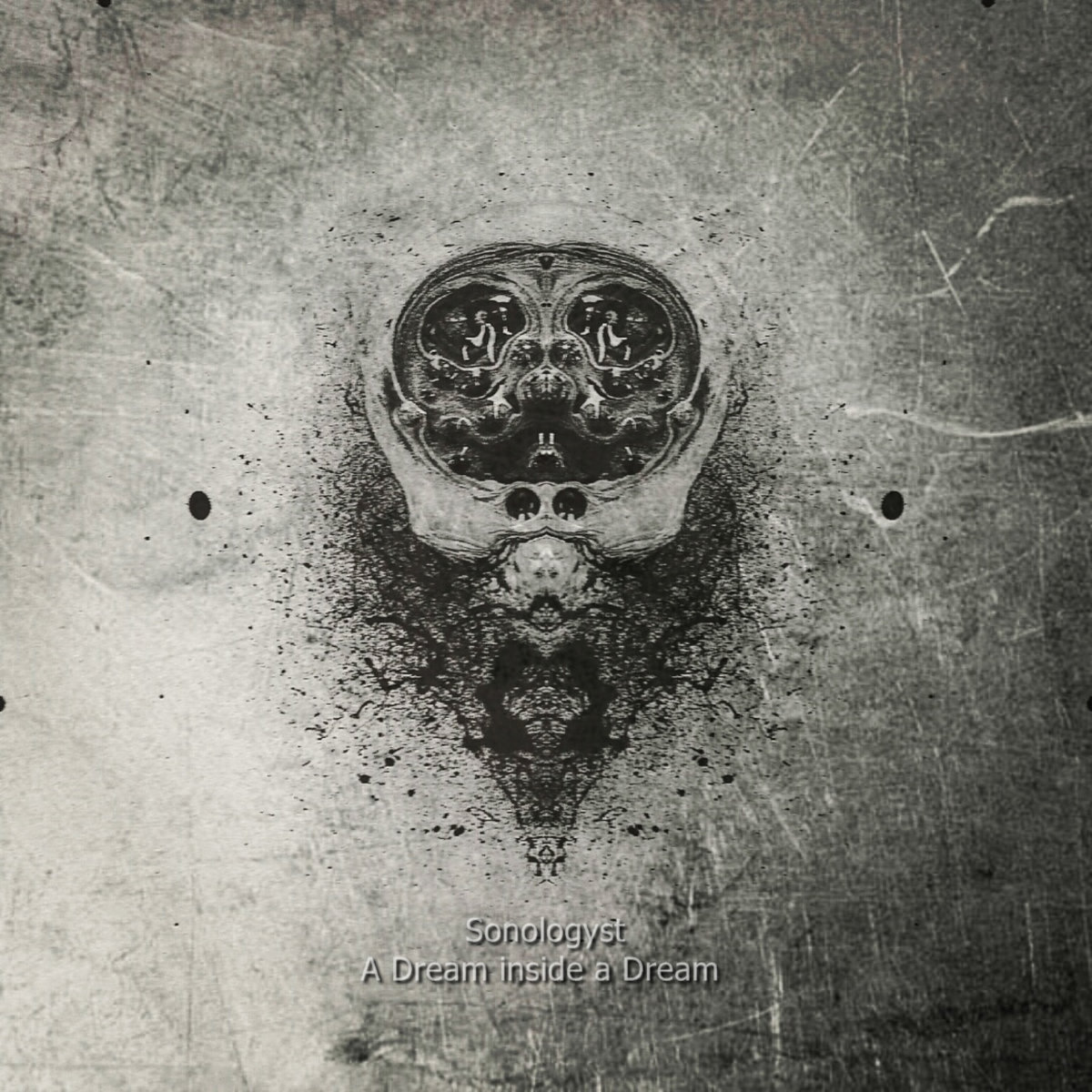 A Dream inside a Dream | SONOLOGYST | Unexplained Sounds Group
