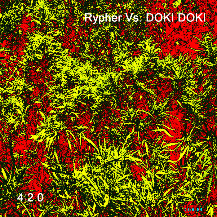4:20 | Rypher Vs. DOKI DOKI | Takkeherrie Recordings