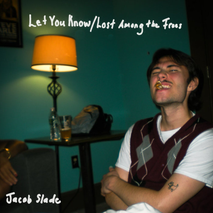 Let You Know / Lost Among the Trees | Jacob Slade