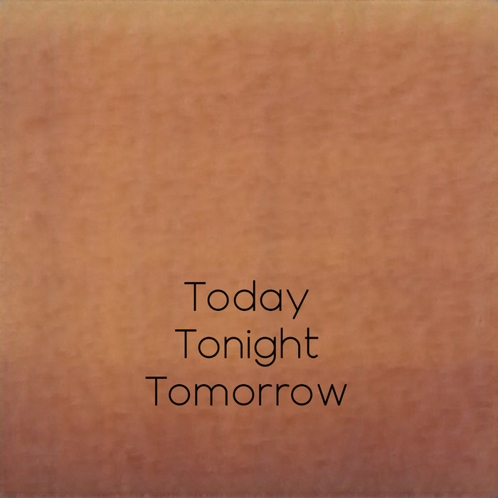 Today Tonight Tomorrow (EP) | Manic Station