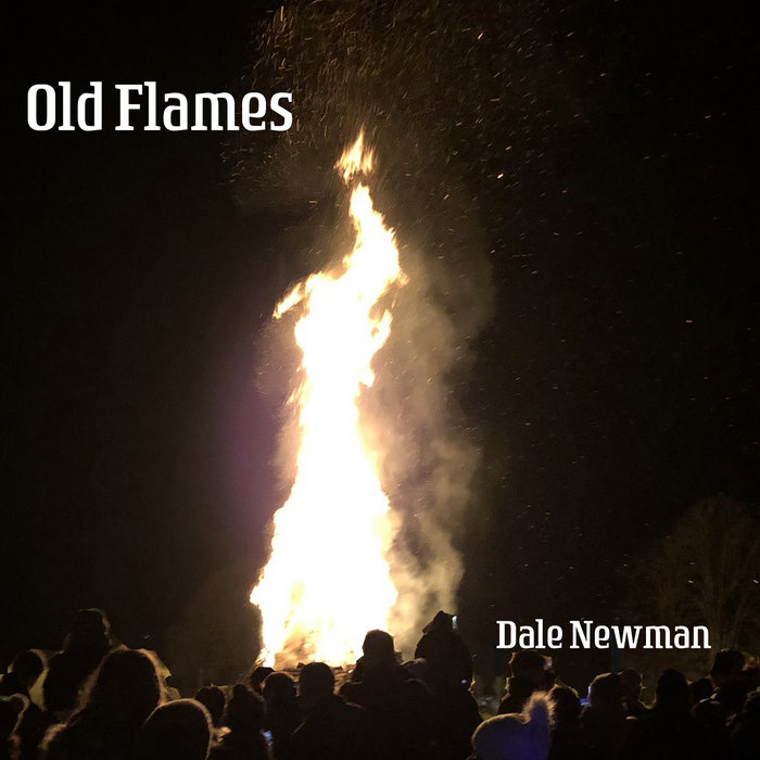 Old Flames | Dale Newman