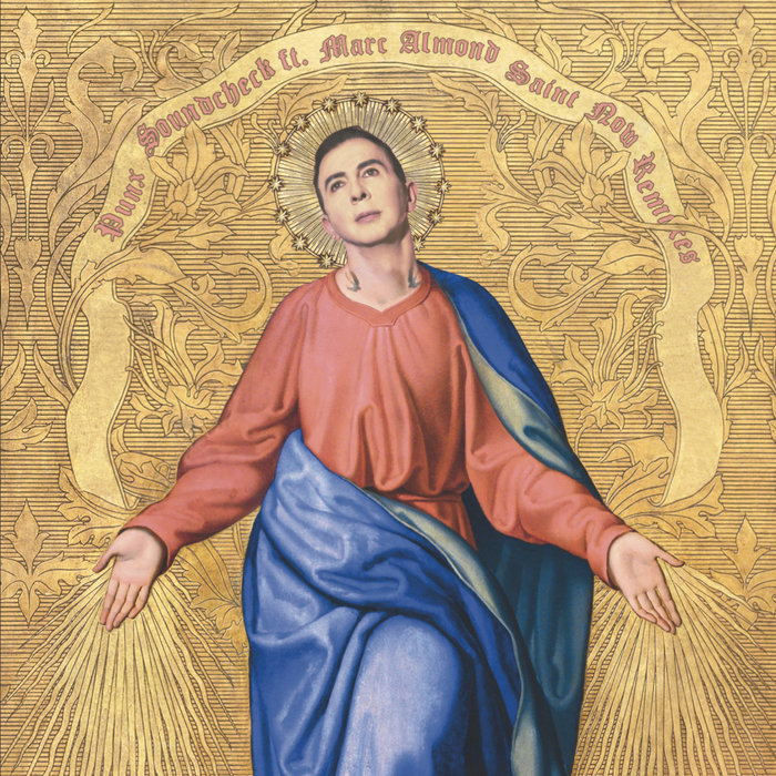 Saint Now Remixes | Punx Soundcheck Feat. Marc Almond | Hottwerk