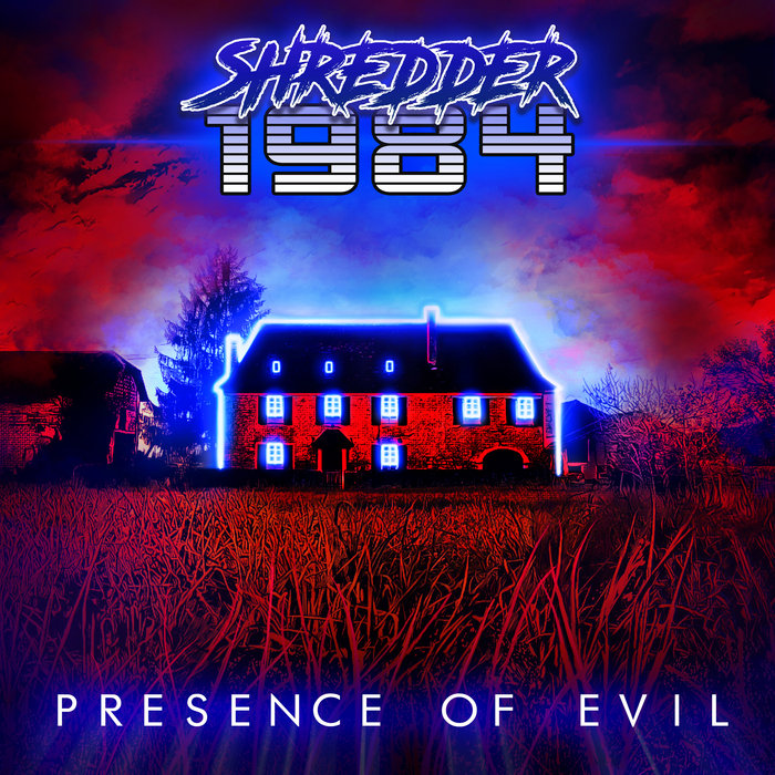 Presence of Evil | SHREDDER 1984