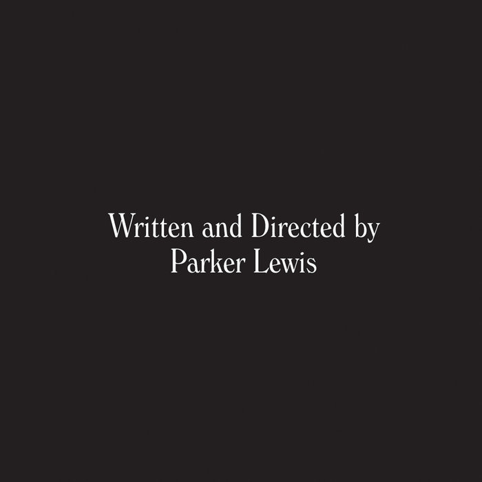 Written and Directed by | Parker Lewis | Cloudberry Records