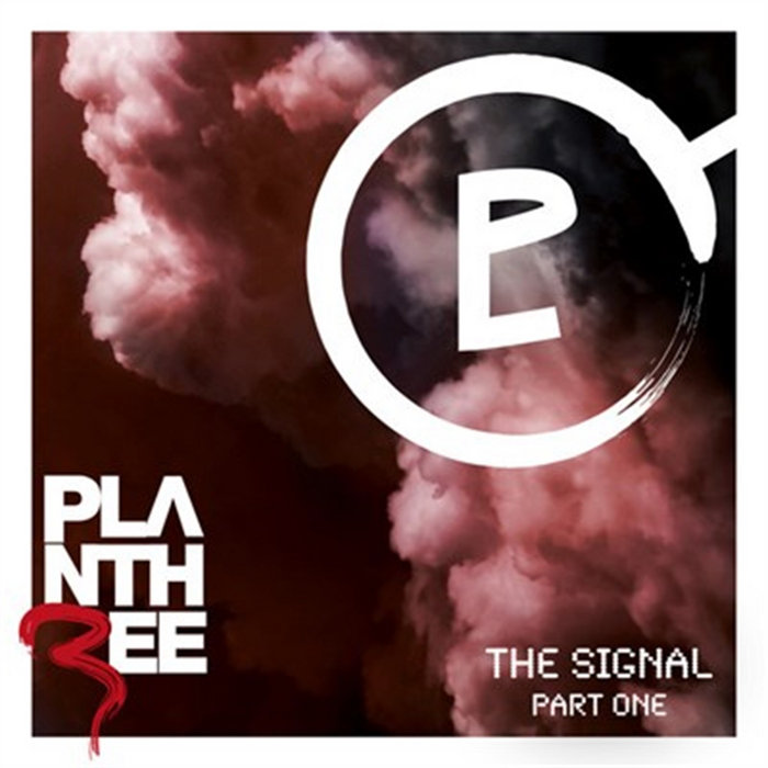 The Signal Pt 1 | Plan Three