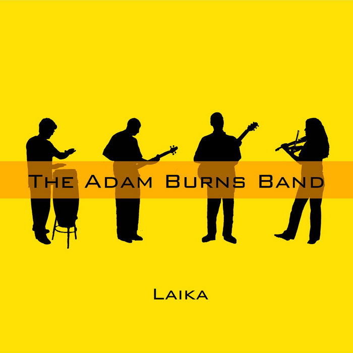 Laika (2025 Remaster) | The Adam Burns Band | Ava Burns
