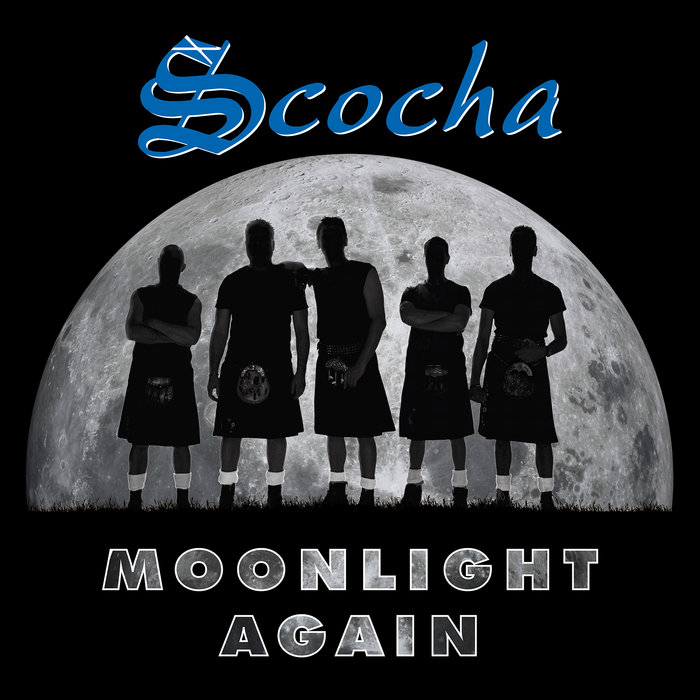 Moonlight Again | Scocha