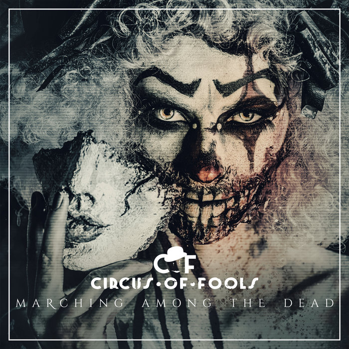 Marching Among the Dead (Sunstorm Version) | Circus of Fools feat ...
