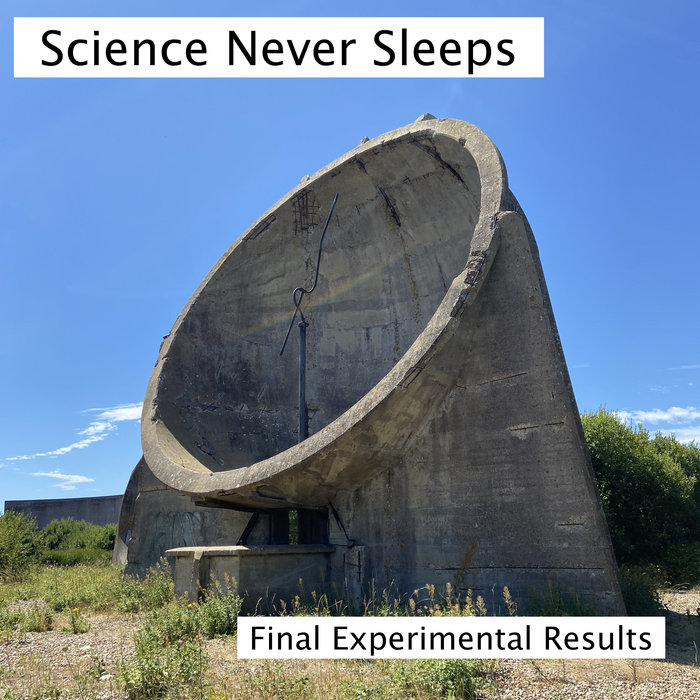 Final Experimental Results | Science Never Sleeps