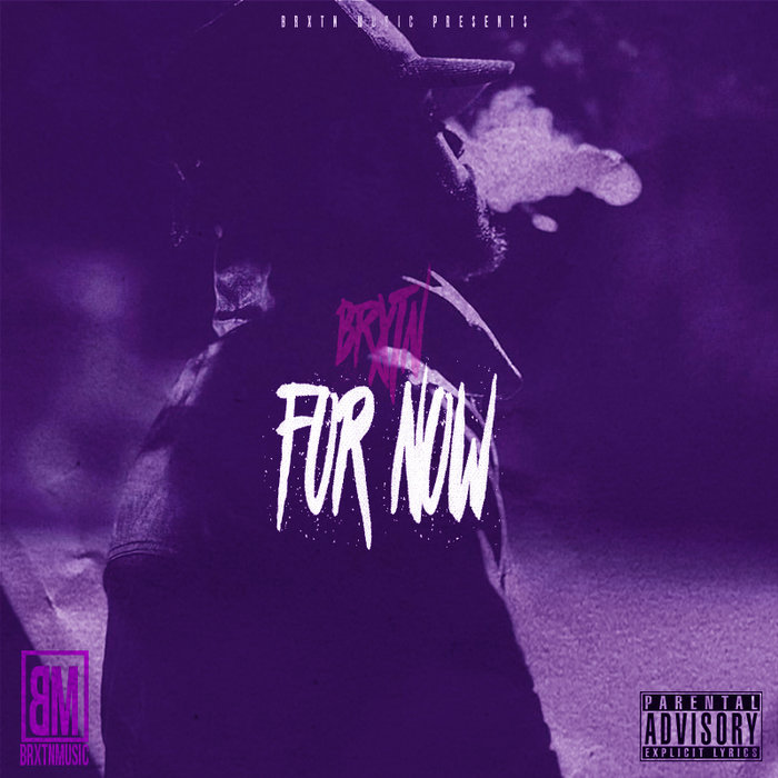 Mr. Lay Low, Stay Low | BRXTN