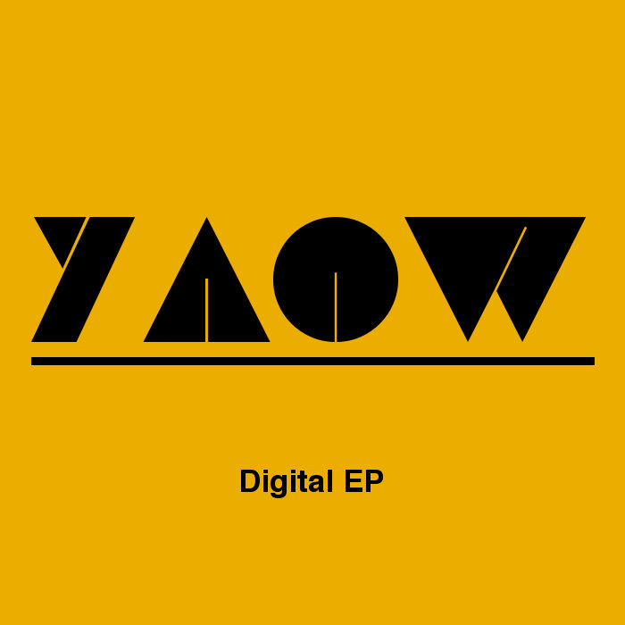 Digital EP | Yaow