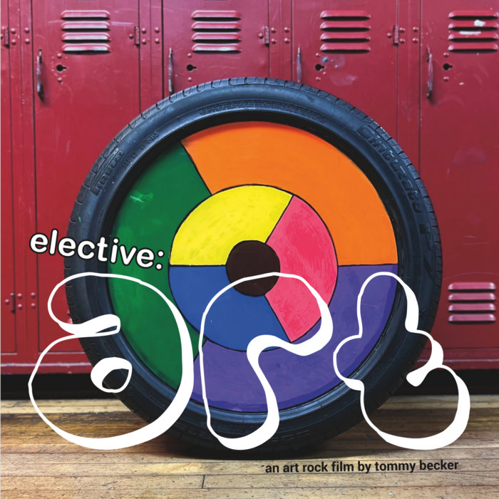 Elective: ART (original motion picture soundtrack) | Tommy Becker
