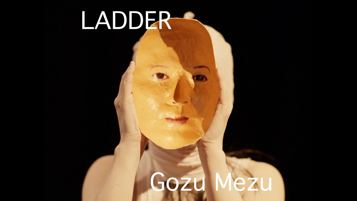 LADDER | Gozu Mezu (Hitoshi Sugiyama) | Gozu Mezu