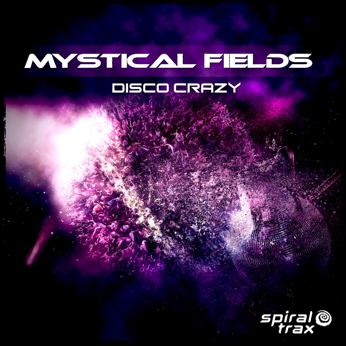 Disco Crazy | Mystical Fields | Spiral Trax