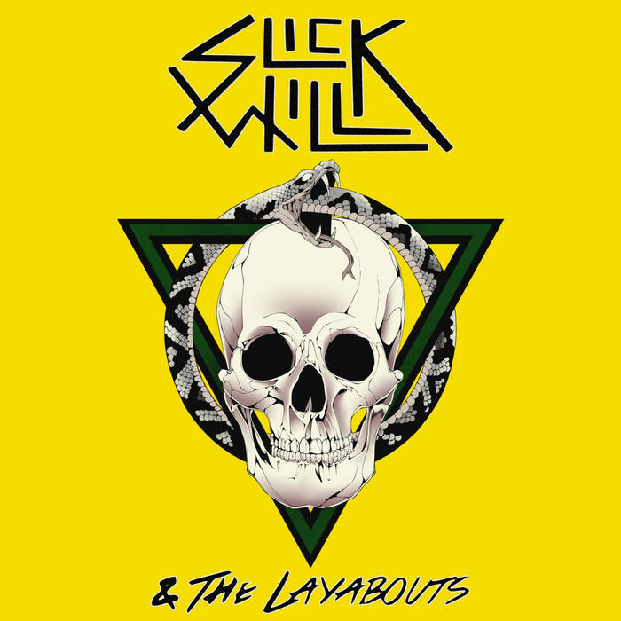 Slick Will & The Layabouts | Slick Will & The Layabouts