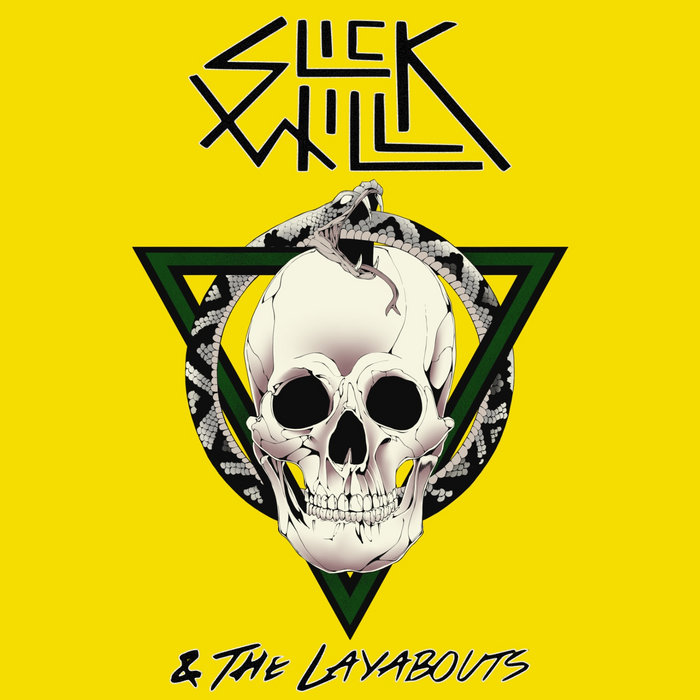 Slick Will & The Layabouts | Slick Will & The Layabouts