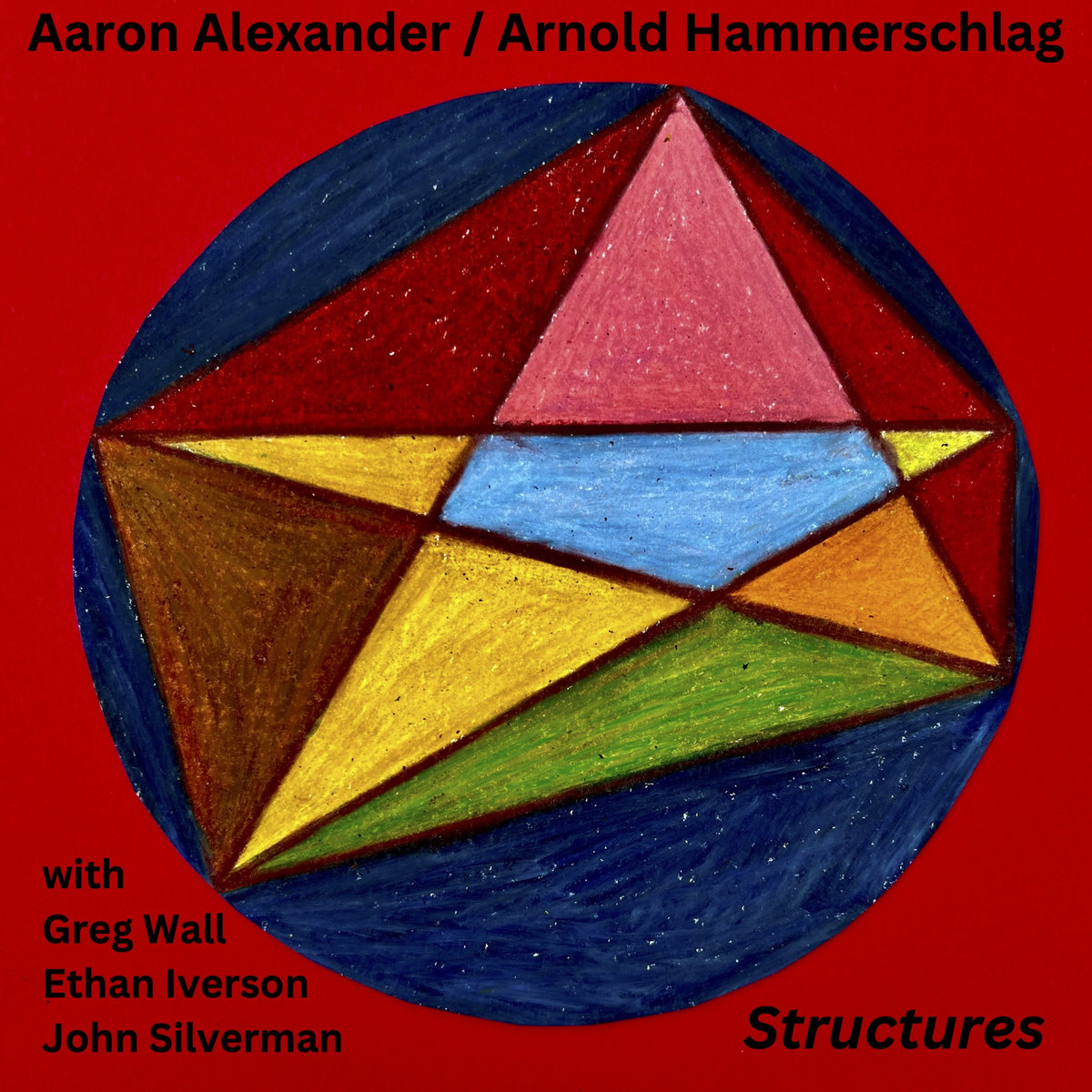 Structures | Aaron Alexander & Arnold Hammerschlag | Aaron Alexander