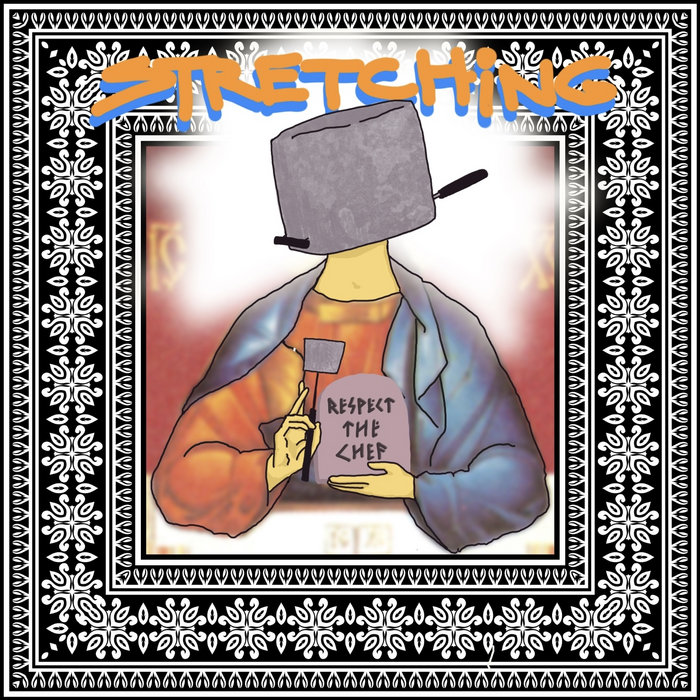 Respect The Chef | STRETCHING