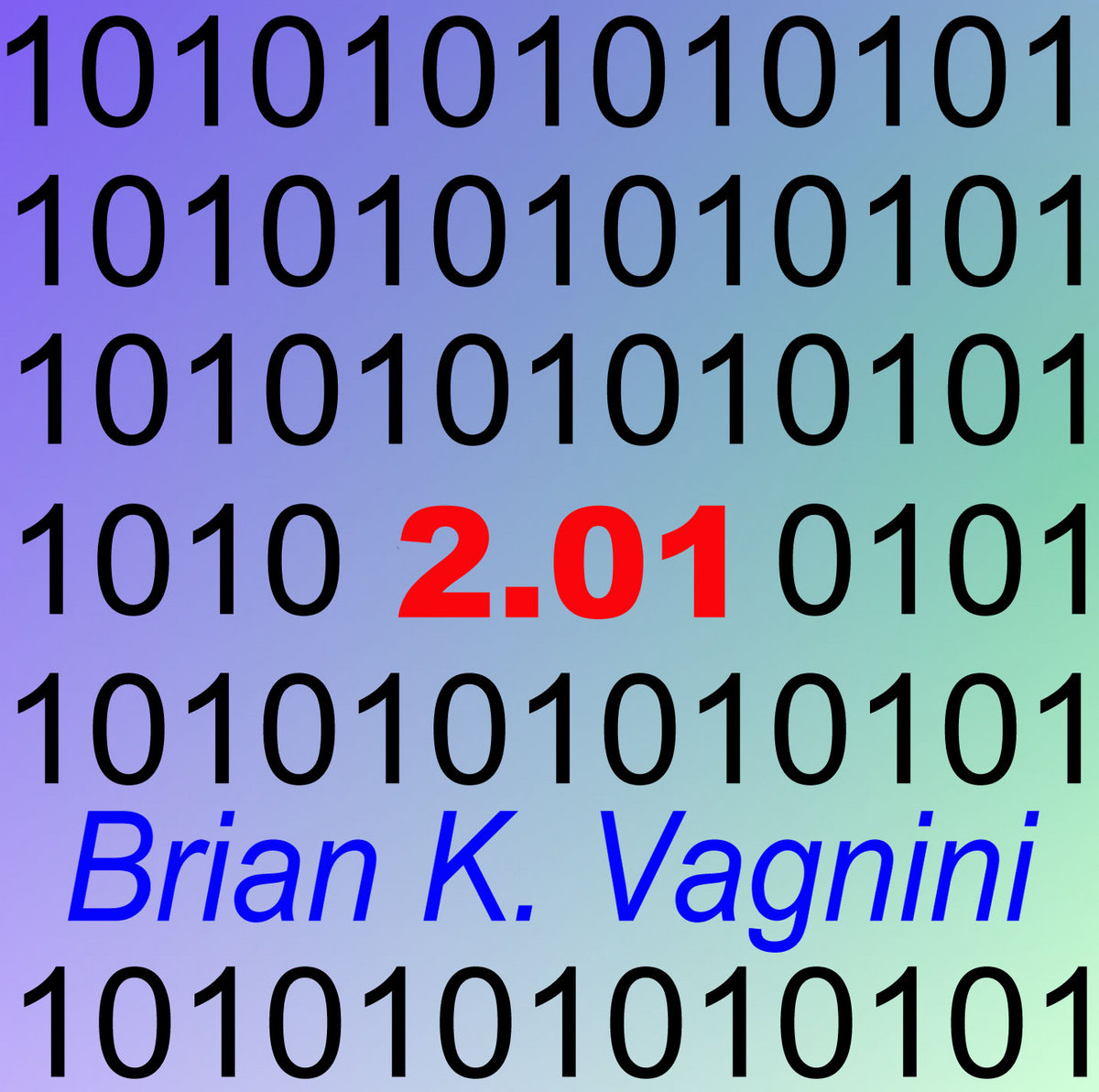 2.01 | Brian K. Vagnini | Brian K Vagnini
