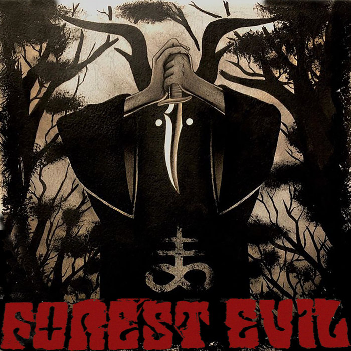 Sent from Hell | Forest Evil