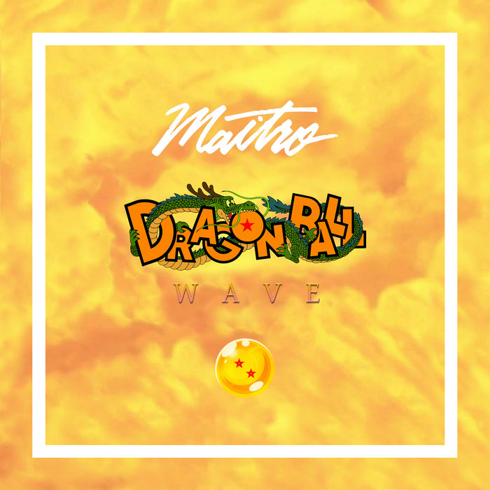Dragonball Wave II | Maitro | Tiger Blood Tapes