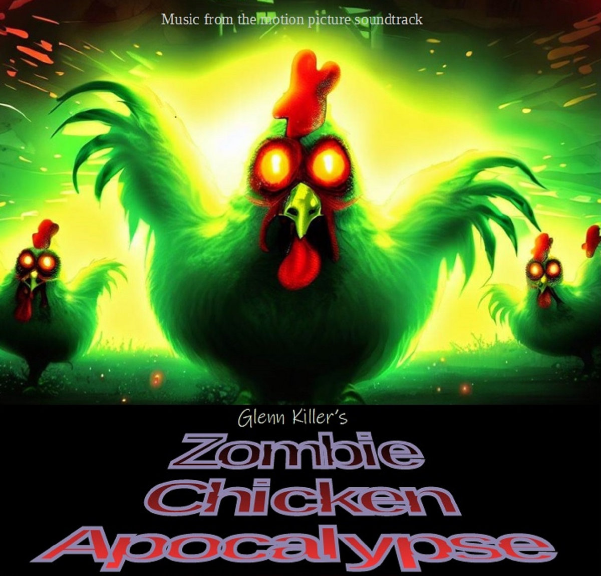 Zombie Chicken Apocalypse | Glenn Killer | Smash Cut Records