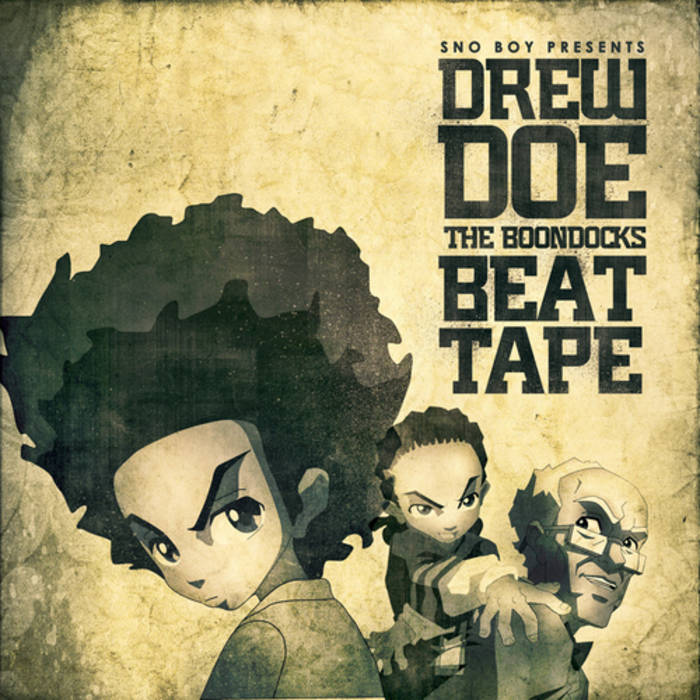 The Boondocks Beat Tape | drewdoe