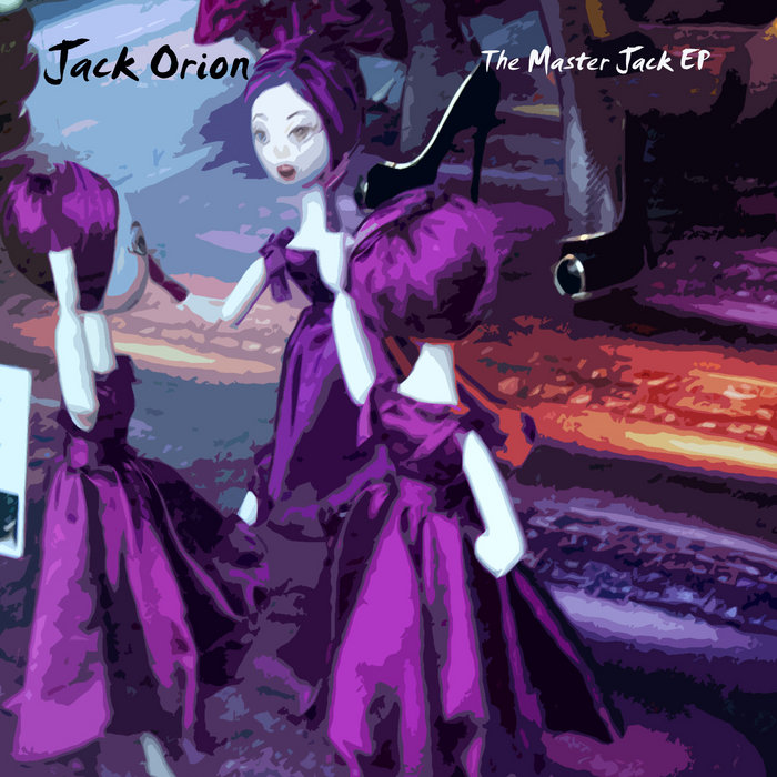 The Master Jack EP | Jack Orion