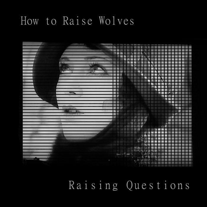 Raising Questions | How to Raise Wolves