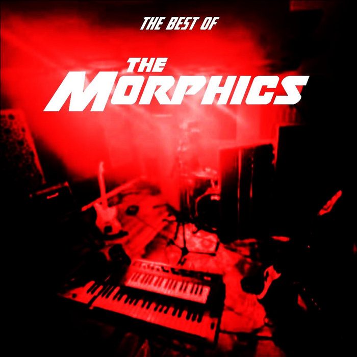 The Best of The Morphics | The Morphics