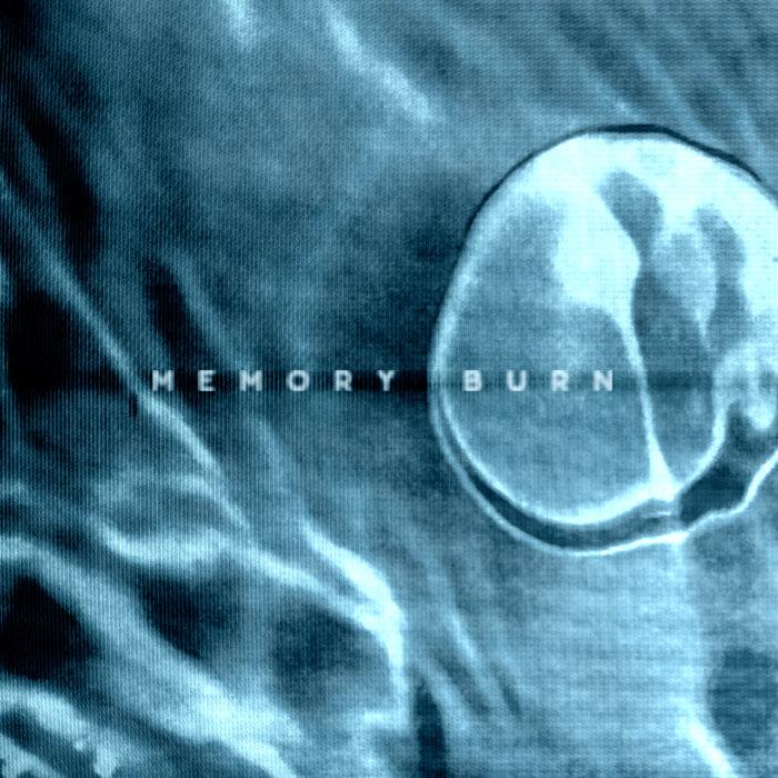 Memory Burn | A e 1
