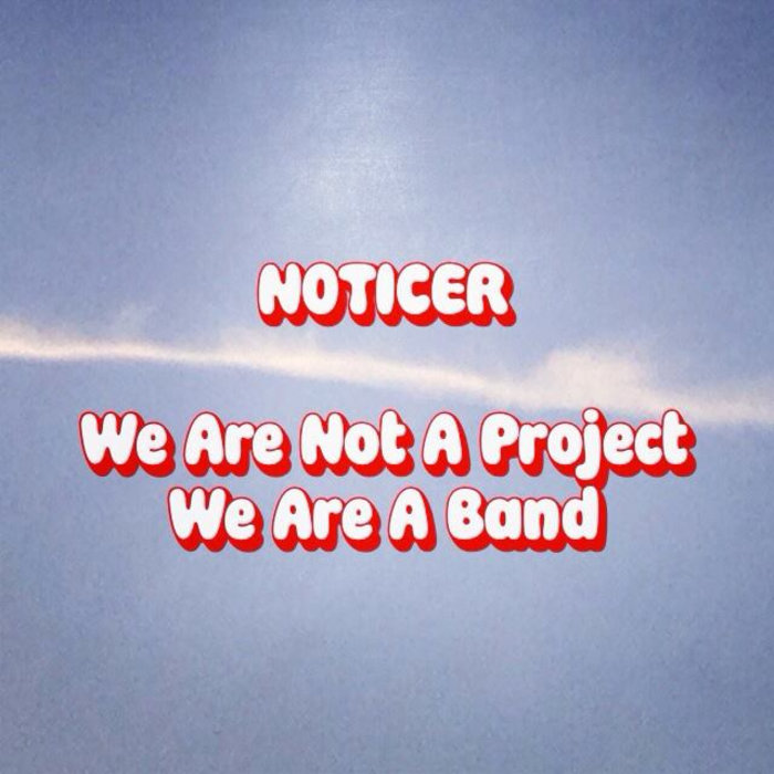 We Are Not A Project We Are A Band by NOTICER | Jiblit Dupree