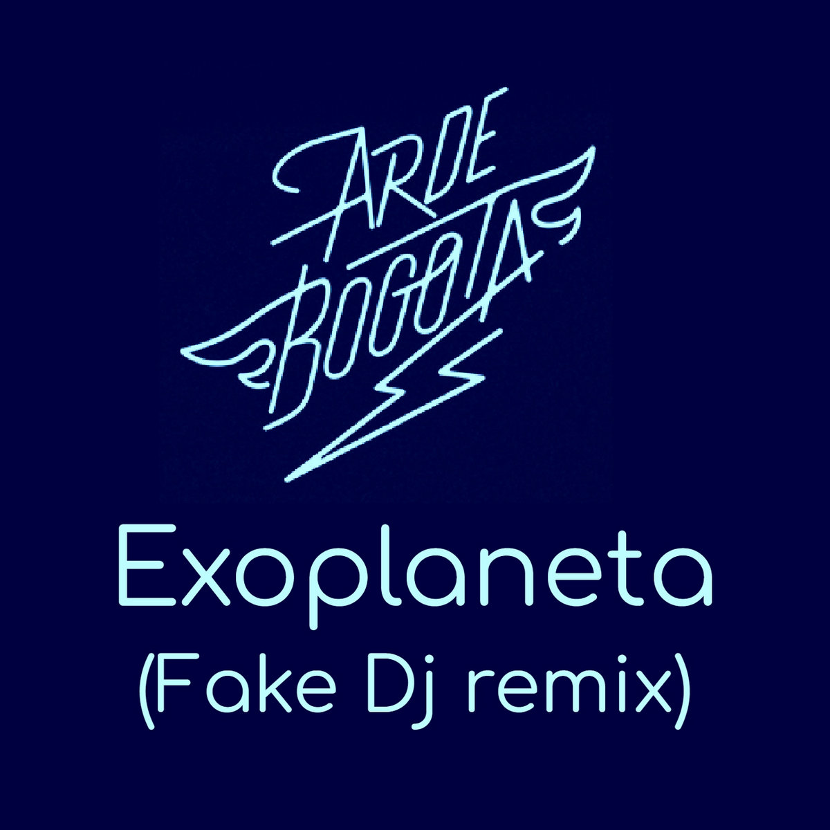 Arde Bogotá - Exoplaneta (Fake Dj remix) | Fake Dj