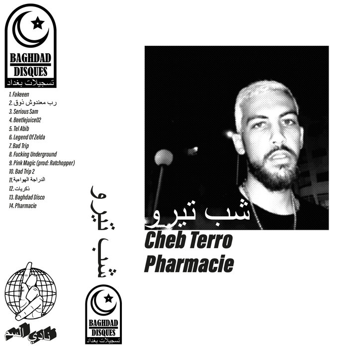 Pharmacie (bootleg mixtape) | Cheb Terro | Baghdad Disques