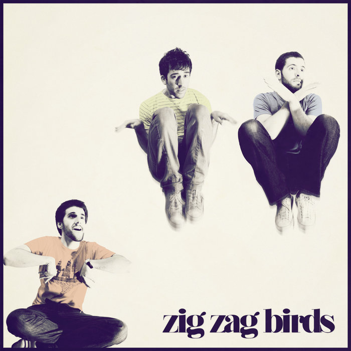 Zig Zag Birds [EP] | Zig Zag Birds