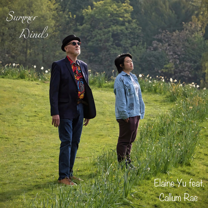 Summer Winds | Elaine Yu feat. Callum Rae | Elaine Yu