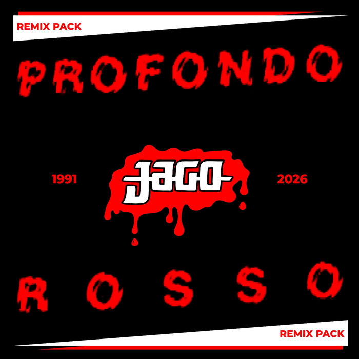 Profondo Rosso (2026 Remix Pack) | Jago | Goody Music Production