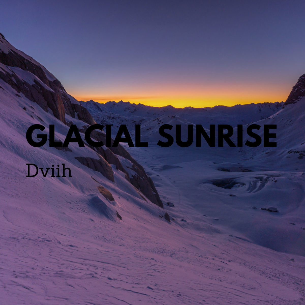 Glacial Sunrise | Dviih