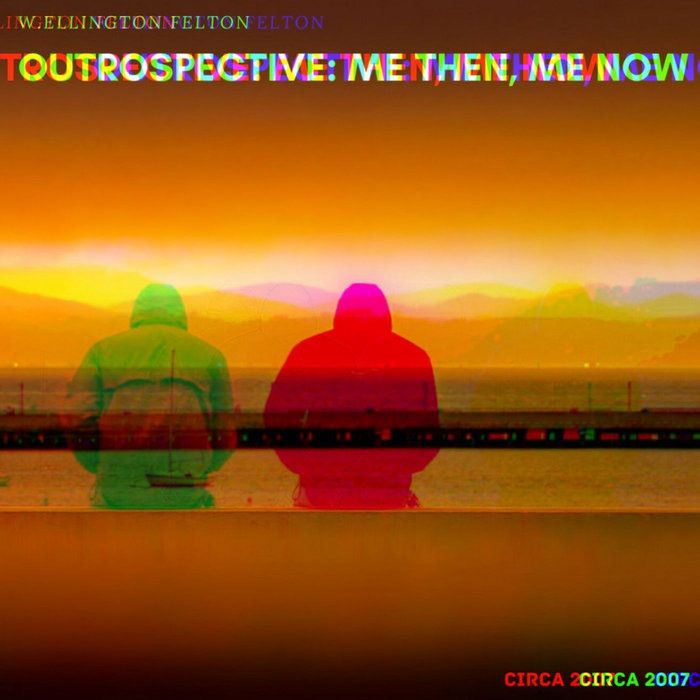 Outrospective: Me Then, Me Now (re-issue) | Wes Felton