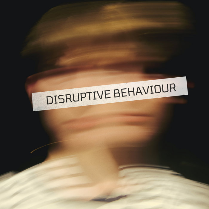 Disruptive Behaviour | prinxe