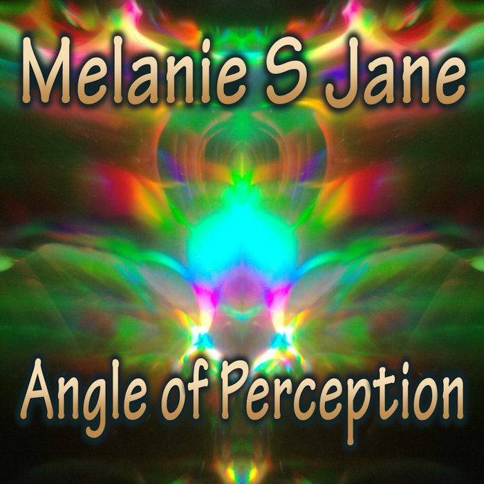 Angle of Perception | Melanie S Jane