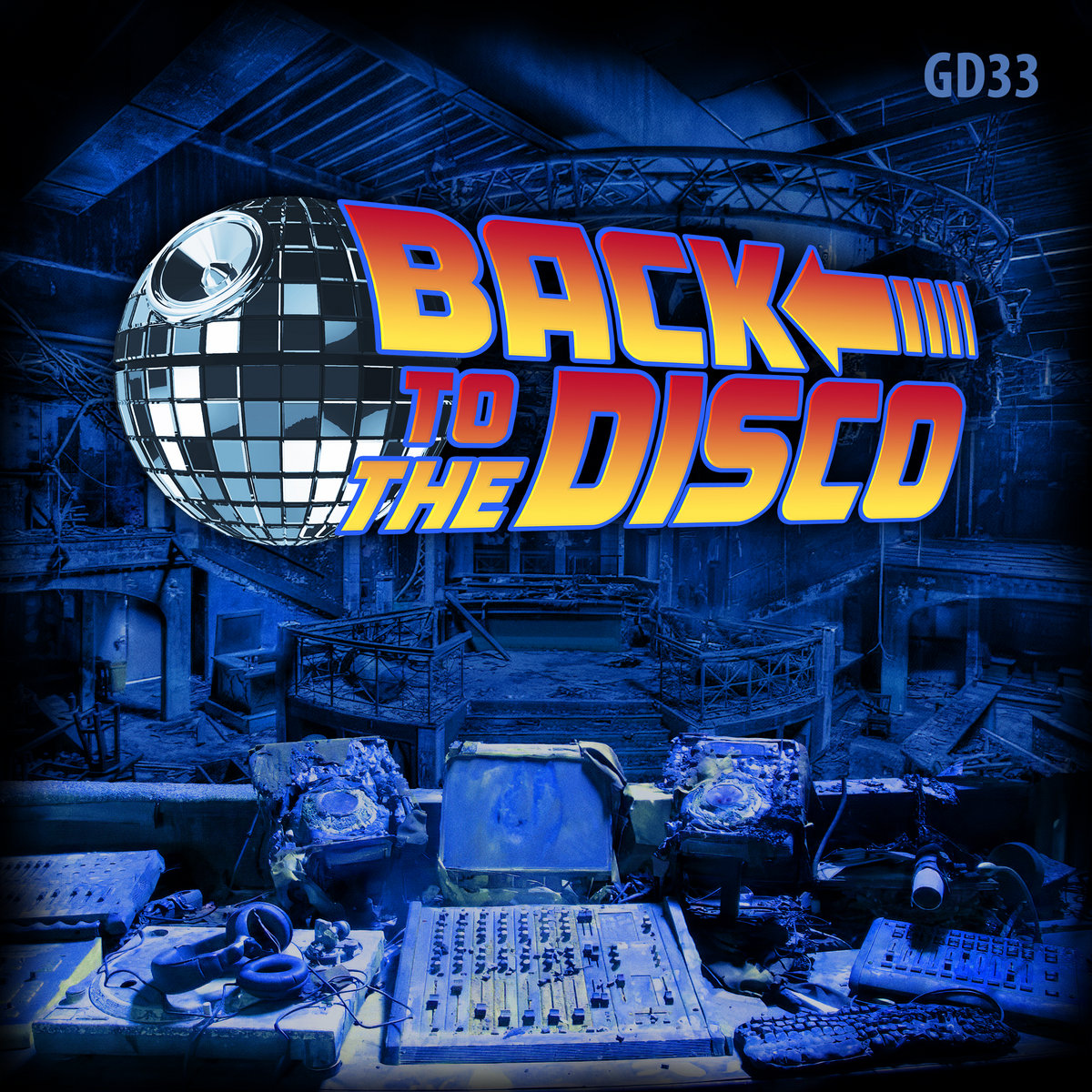 Gabberdisco 33 - Back To The Disco | Various Artists | Gabberdisco
