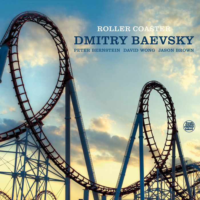 Roller Coaster | Dmitry Baevsky, Peter Bernstein, David Wong, Jason ...
