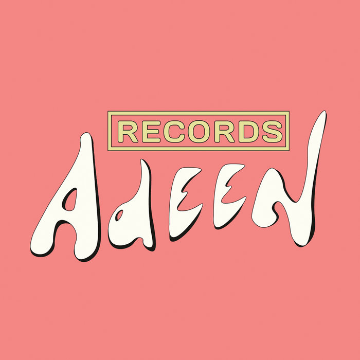 The Adeen Distape | Adeen Records | Daftpop Sounds