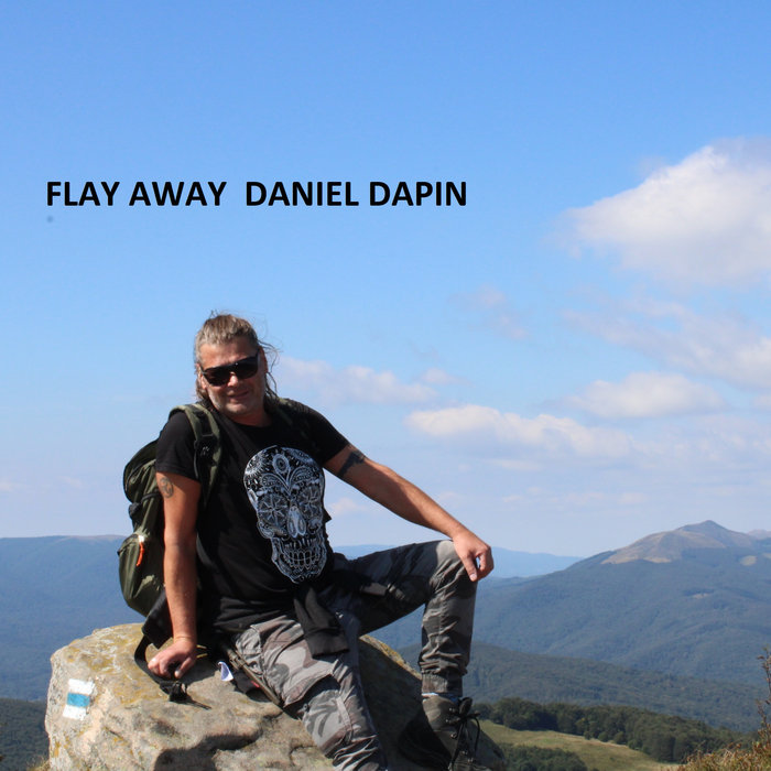 FLY AWAY | Daniel Dapin