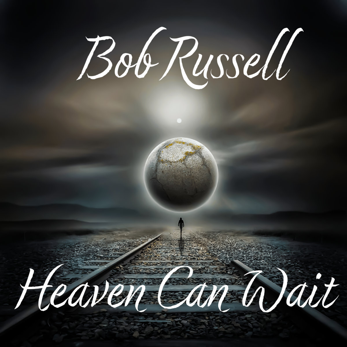 Heaven Can Wait | Bob Russell
