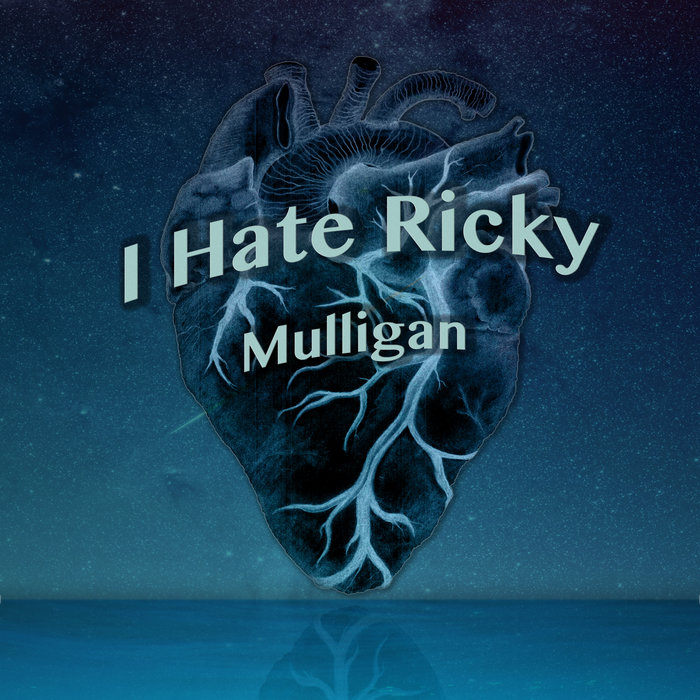 Mulligan | I Hate Ricky