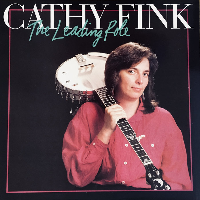 The Leading Role | Cathy Fink & Marcy Marxer