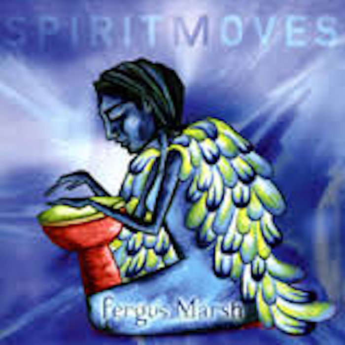 Spirit Moves | Fergus Marsh
